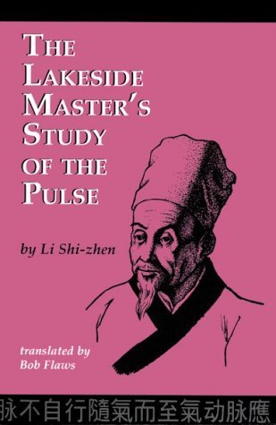 The Lakeside Master's Study of the Pulse by Li Shi-Zhen | Goodreads