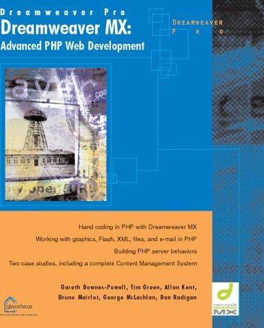 Dreamweaver Mx: Advanced Php Web Development by Gareth Downes-Powell | Goodreads