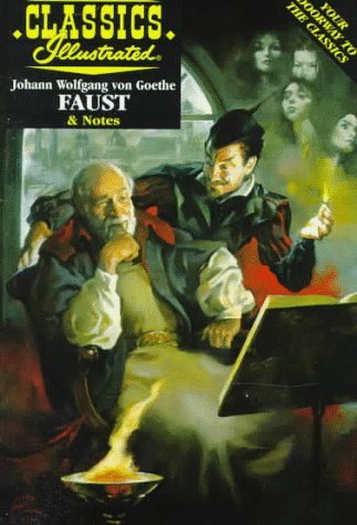 Faust (Classics Illustrated) by Johann Wolfgang von Goethe | Goodreads