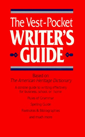 The Vest Pocket Writer's Guide by American Heritage | Goodreads