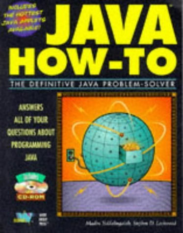 Java How-To: The Definitive Java Problem-Solver by Madhu Siddalingaiah ...