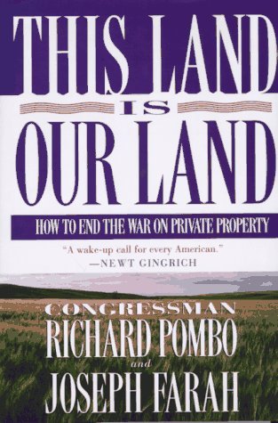 This Land Is Our Land: How to End the War on Private Property by ...