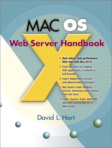 Mac OS X Web Server Handbook by David L. Hart | Goodreads