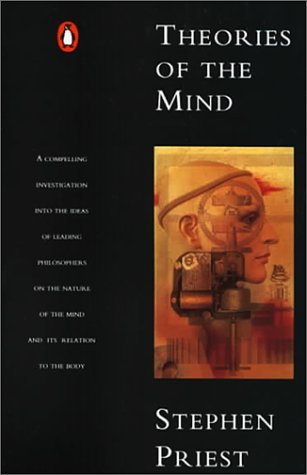 Theories of the Mind by Stephen Priest | Goodreads