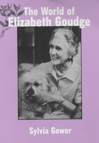 The World of Elizabeth Goudge by Sylvia Gower | Goodreads