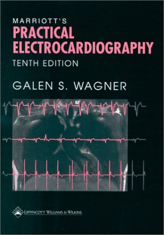 Marriott's Practical Electrocardiography by Galen S. Wagner | Goodreads