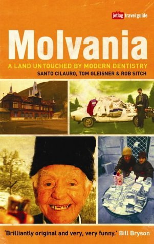 Molvania : A Land Untouched by Modern Dentistry by Santo Cilauro ...