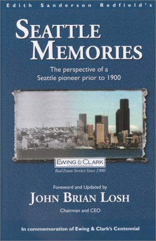 Seattle Memories by John Brian Losh | Goodreads