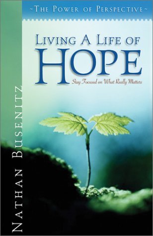 Living A Life of Hope by Nathan Busenitz | Goodreads