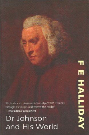 Doctor Johnson and His World by F.E. Halliday | Goodreads