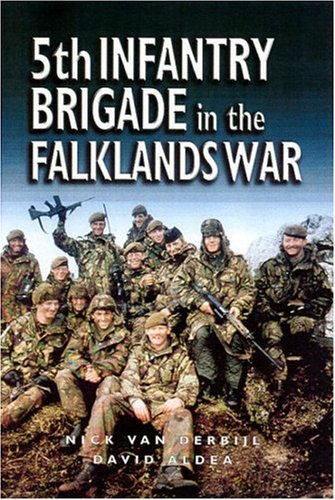 5th Infantry Brigade in the Falklands War by David Aldea | Goodreads