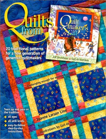 Quilts from "The Quiltmaker's Gift": 20 Traditional Patterns for a New ...