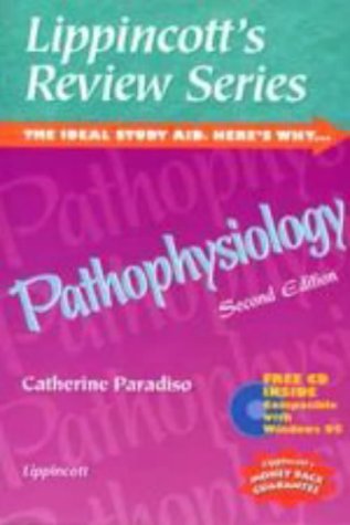 Pathophysiology (Lippincott's Review Series) by Catherine Paradiso ...