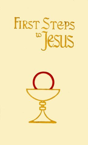 First Steps to Jesus White by Regina Press | Goodreads