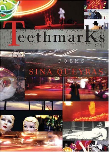 Teethmarks by Sina Queyras | Goodreads