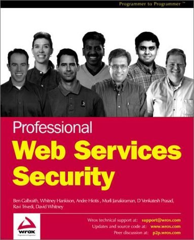 Professional Web Services Security by Ben Galbraith | Goodreads
