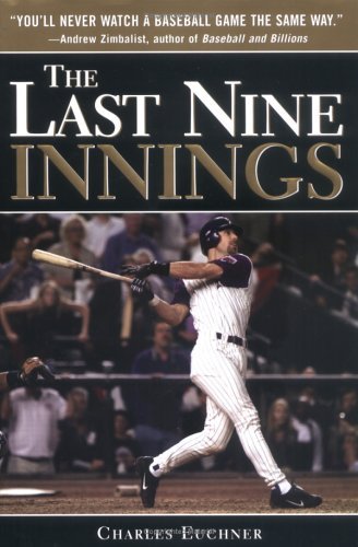 The Last Nine Innings: Inside the Real Game Fans Never See by Charles ...