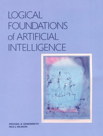 Logical Foundations of Artificial Intelligence by Michael Genesereth ...