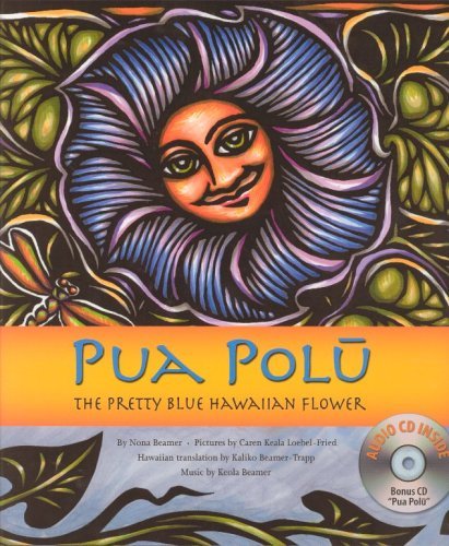 Pua Polu: The Pretty Blue Hawaiian Flower by Winona Desha Beamer ...