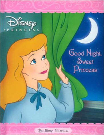 Good Night, Sweet Princess by Walt Disney Company | Goodreads