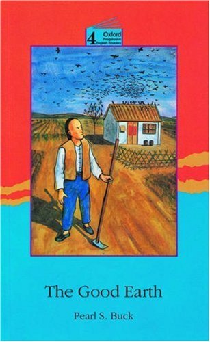 New Oxford Progressive English Readers 4. The Good Earth by David ...