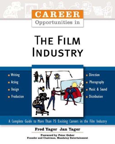 Career Opportunities in the Film Industry by Fred Yager | Goodreads