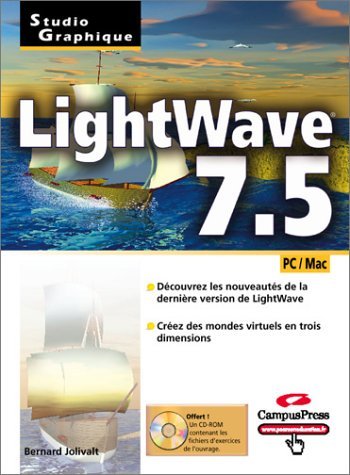 LIGHTWAVE 7.5 by Bernard Jolivalt | Goodreads