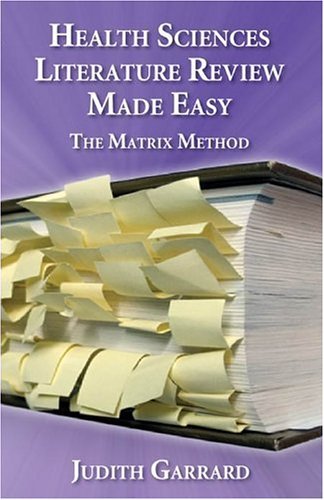 Health Sciences Literature Review Made Easy: The Matrix Method by ...