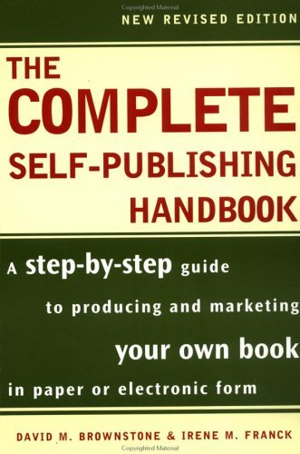 The Complete Self-Publishing Handbook: A Step-by-Step Guide to ...