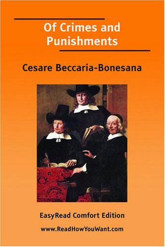 Of Crimes and Punishments by Cesare Beccaria | Goodreads