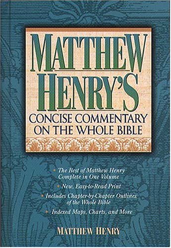 Matthew Henry's Commentary On The Whole Bible Super Value Edition by ...