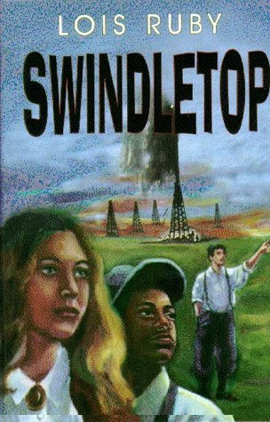 Swindletop by Lois Ruby | Goodreads
