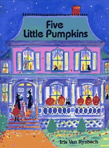 Five Little Pumpkins by Iris Van Rynbach | Goodreads