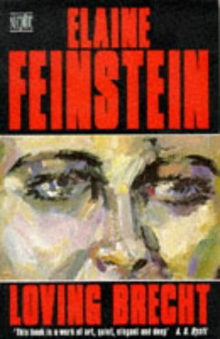 Loving Brecht by Elaine Feinstein | Goodreads