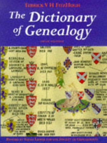The Dictionary of Genealogy by Terrick V. H. Fitzhugh | Goodreads