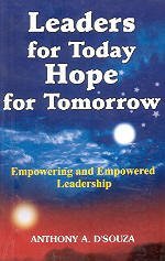 Leaders for Today, Hope for Tomorrow ; Empowering and Empowered ...