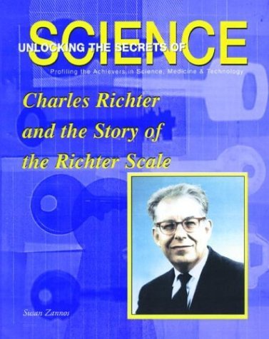 Charles Richter and the Story of the Richter Scale by Susan Zannos ...