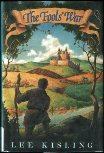 The Fools' War by Lee R. Kisling | Goodreads