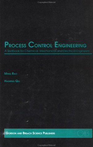 Process Control Engineering: A Textbook for Chemical, Mechanical and ...