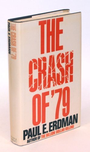 The Crash of '79 by Erdman, Paul E. | Goodreads
