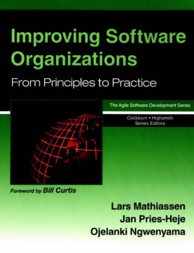Improving Software Organizations: Best Principles to Practice by Lars ...