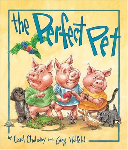 The Perfect Pet by Carol Chataway | Goodreads