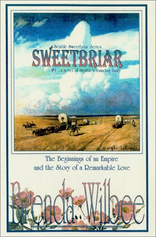 Sweetbriar (Sweetbriar, #1) by Brenda Wilbee | Goodreads