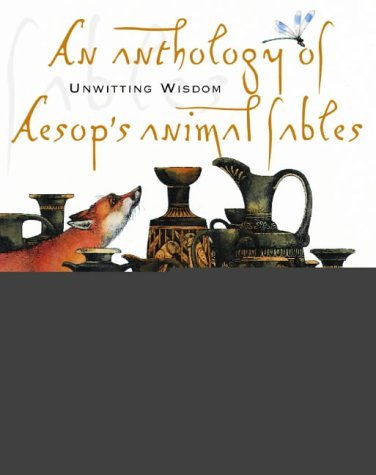 Aesop's Fables : An Anthology of Aesop's Animal Fables by Aesop | Goodreads
