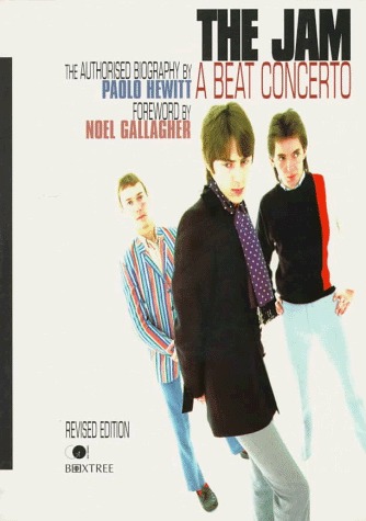 The Jam: A Beat Concerto by Paolo Hewitt | Goodreads