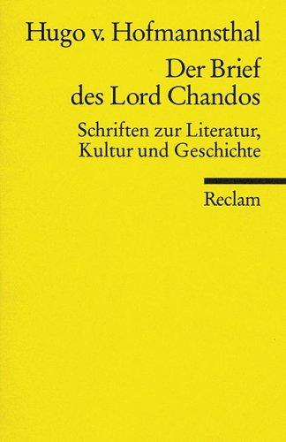 Der Brief des Lord Chandos. Schriften zur Literatur, Kultur und ...