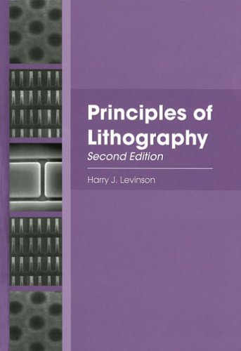 Principles of Lithography, Second Edition by Harry J. Levinson | Goodreads