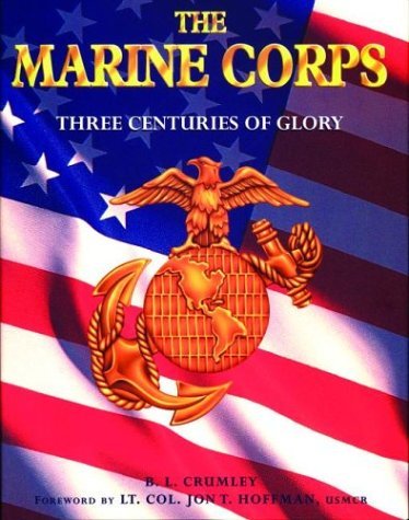 The Marine Corps by Beth L. Crumley | Goodreads