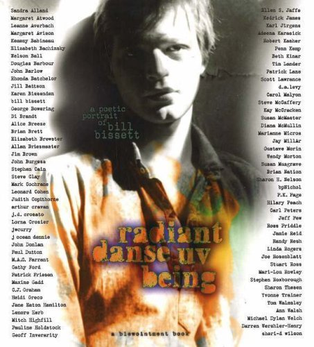 radiant danse uv being: A Poetic Portrait of bill bissett by Jeff Pew ...