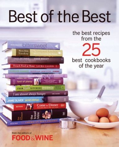 Best of the Best, Vol. 7: The Best Recipes From the 25 Best Cookbooks ...